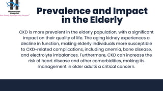 Managing Chronic Kidney Disease in the Elderly.pptx