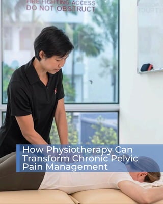 Managing Chronic Pelvic Pain: Effective Physiotherapy Approaches and ...