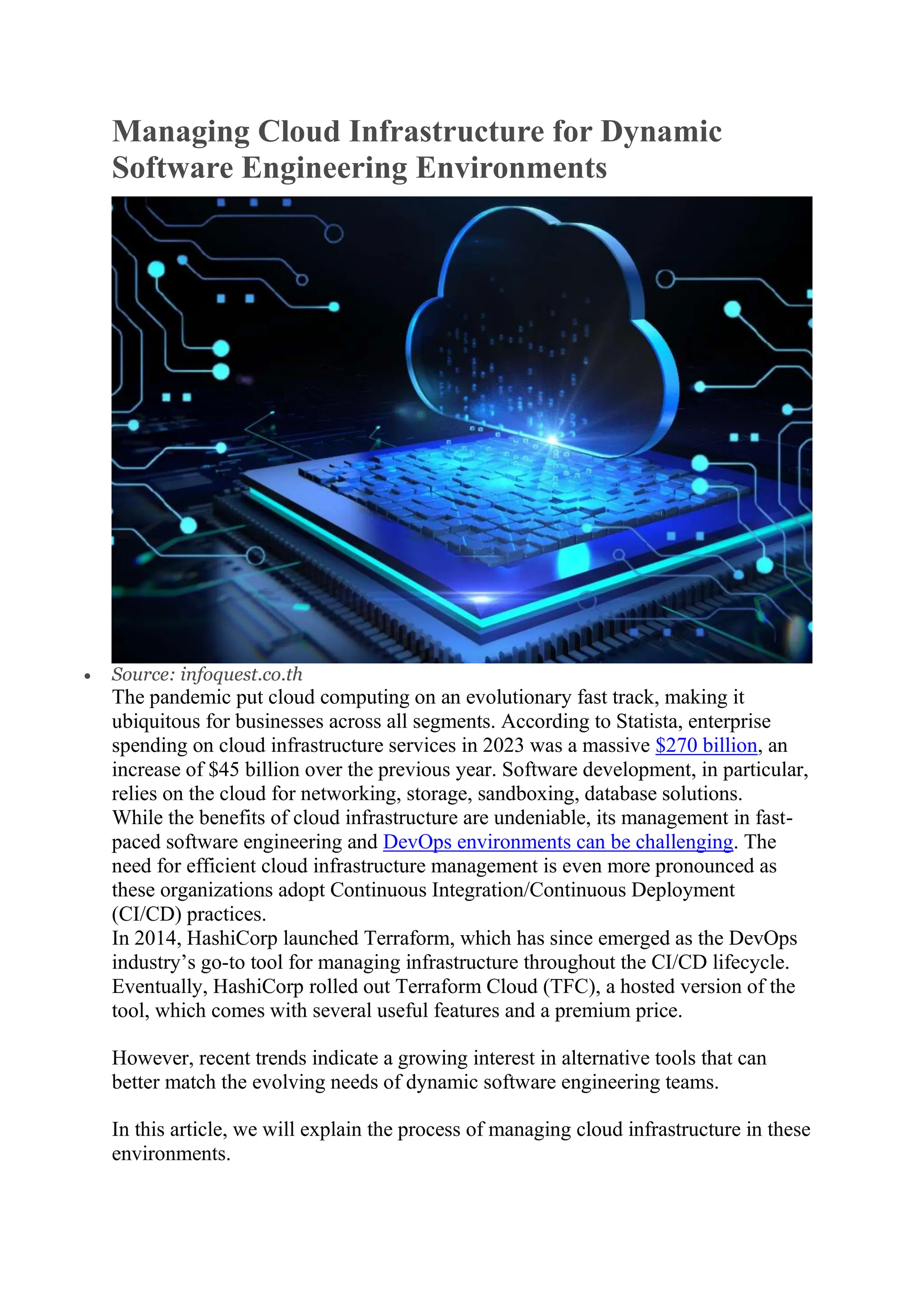 Managing Cloud Infrastructure For Dynamic Software Engineering