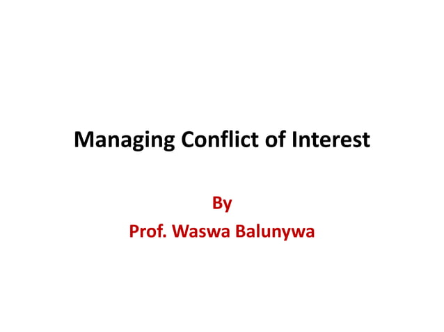Managing conflict of interest | PPT