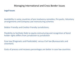 Managing cross border and international turnarounds | PPTX | Legal Services Industry | Industries