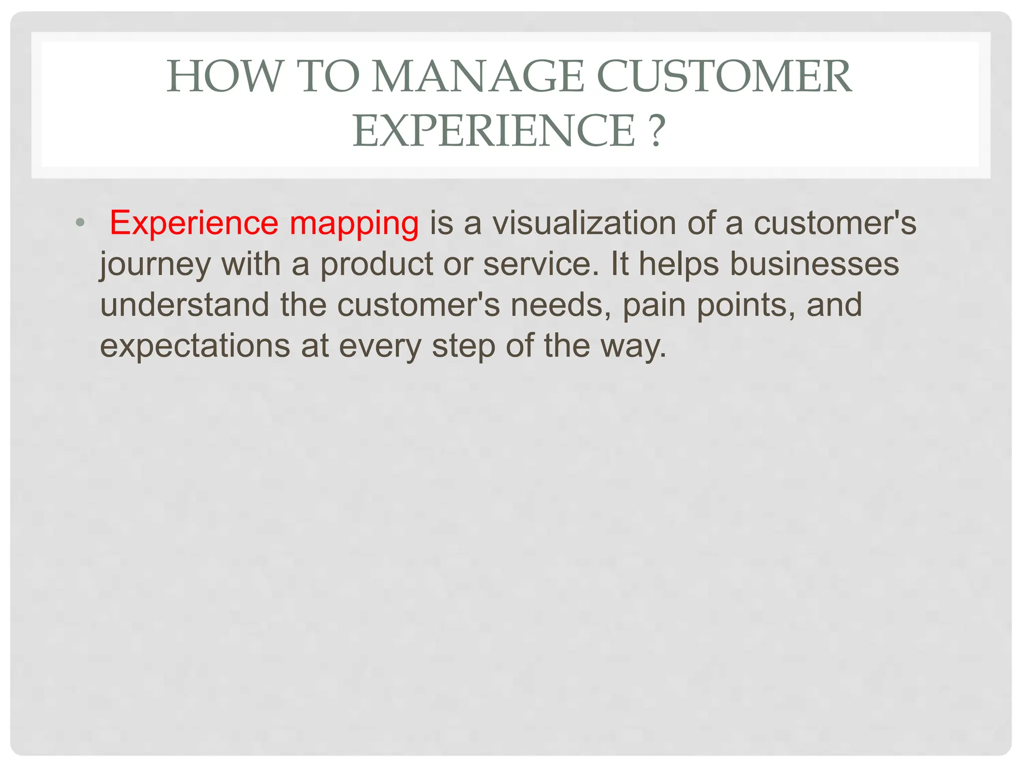 MANAGING CUSTOMER EXPERIENCE perfect .pptx