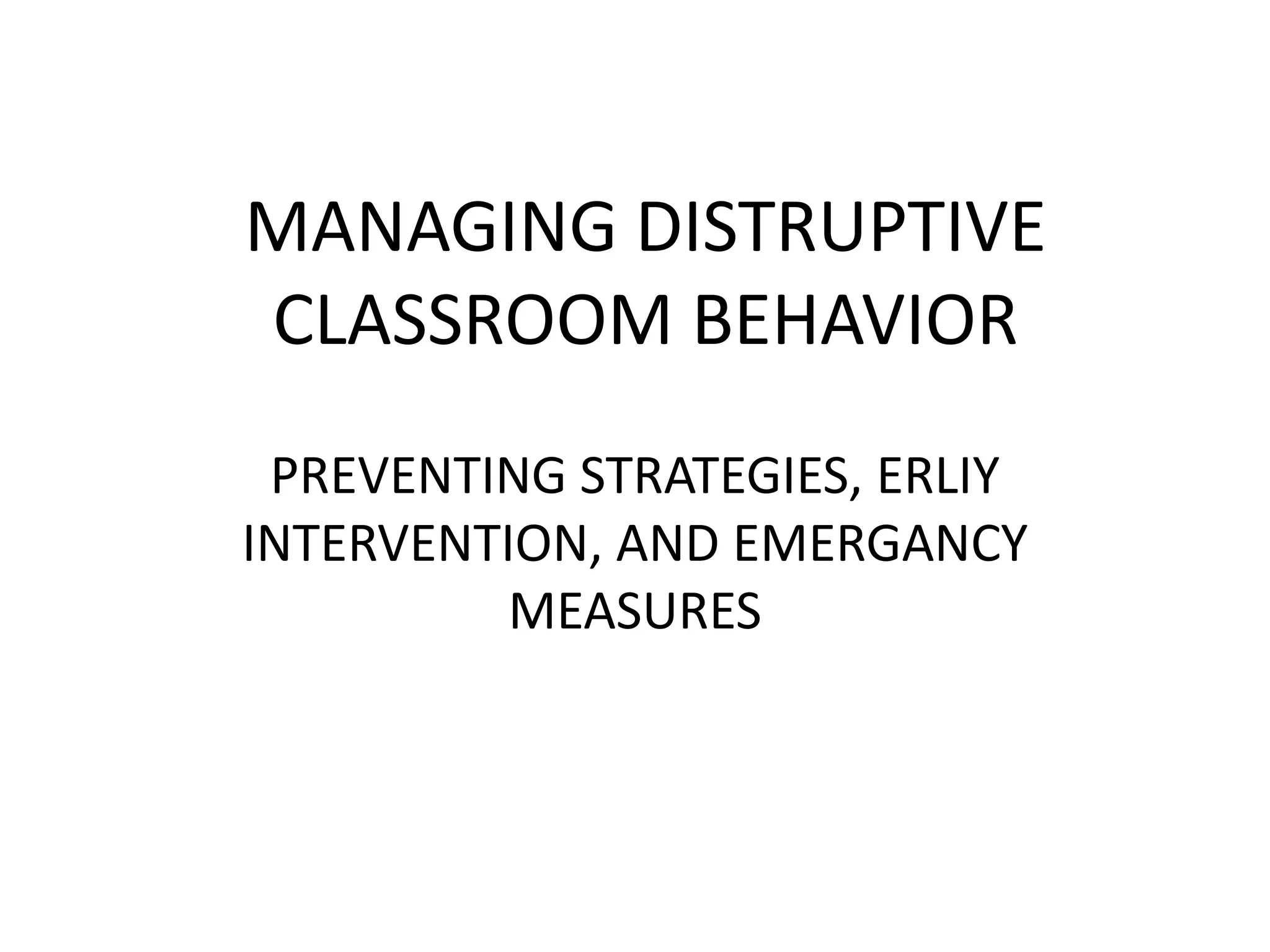 Managing distruptive classroom behavior | PPTX
