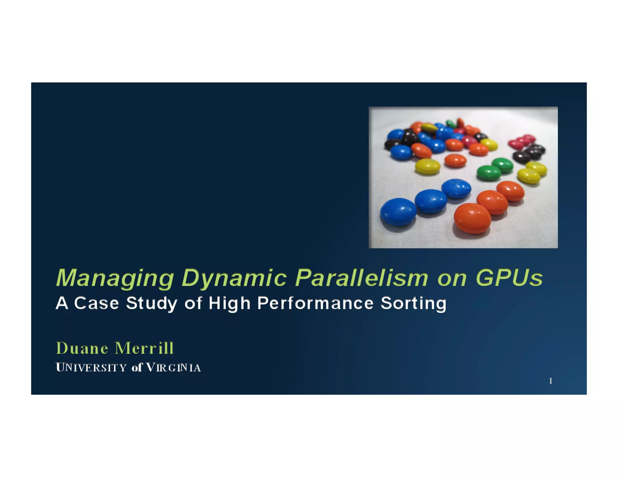 [Harvard CS264] 16 - Managing Dynamic Parallelism on GPUs: A Case Study of High Performance ...