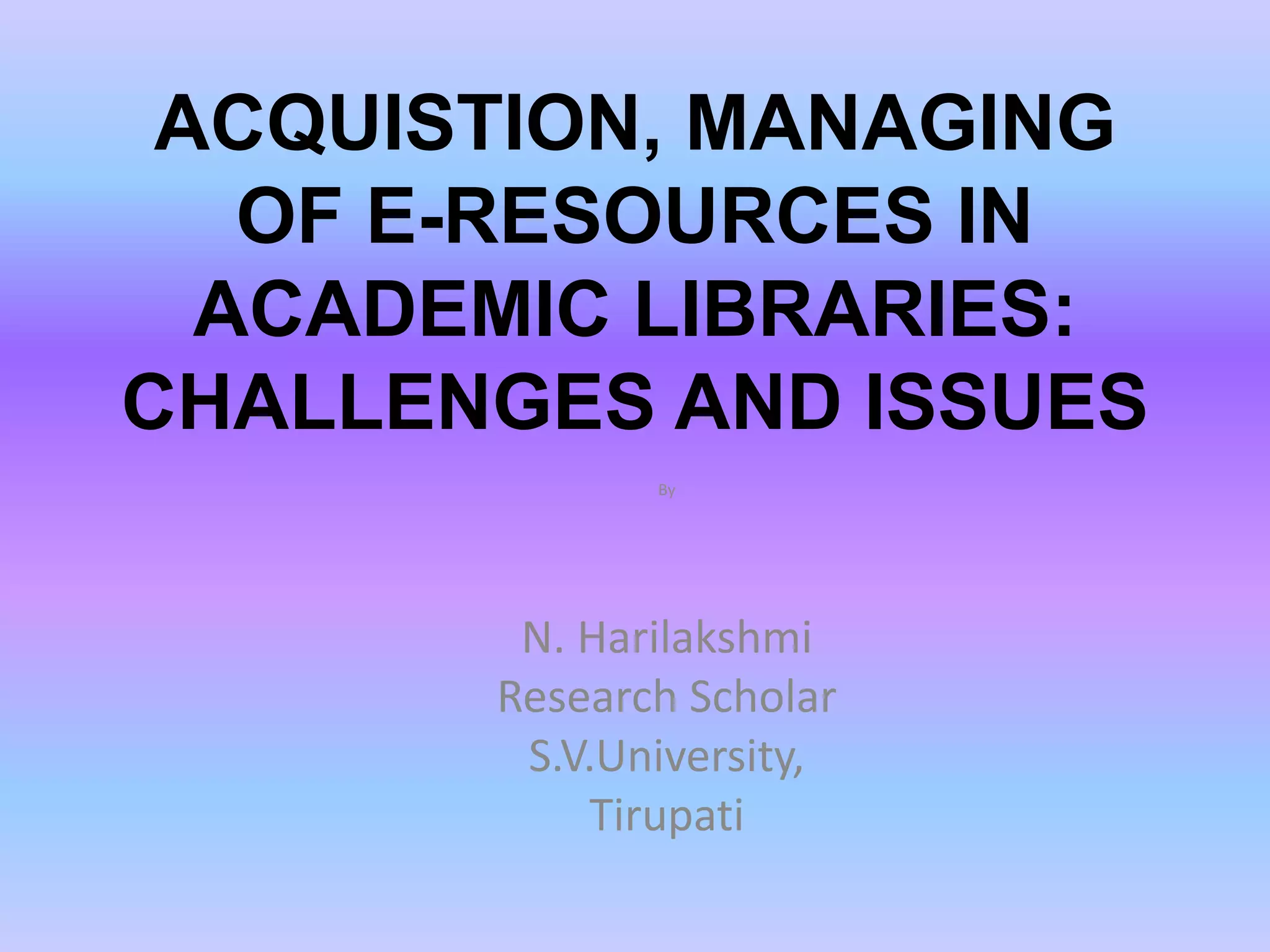 Managing e resources | PPTX