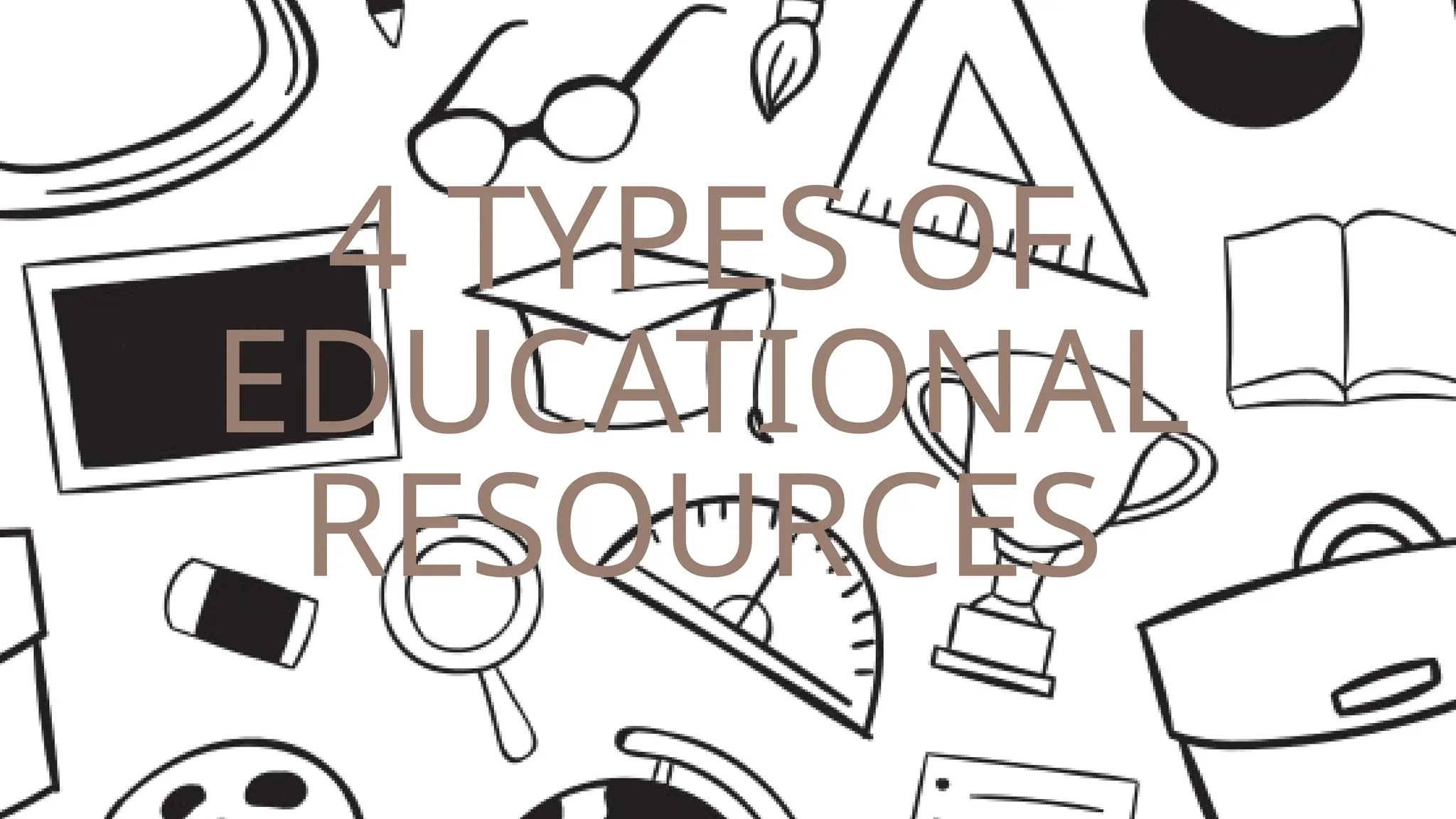 MANAGING EDUCATIONAL RESOURCESssssssssss | PPTX