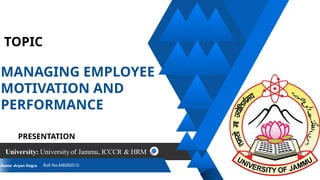 Managing Employee Motivation and Performance.pptx