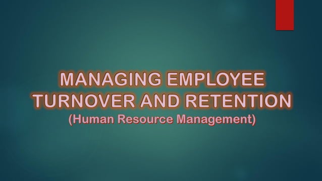 Managing employee turnover and retention | PDF | Human Resources | Business