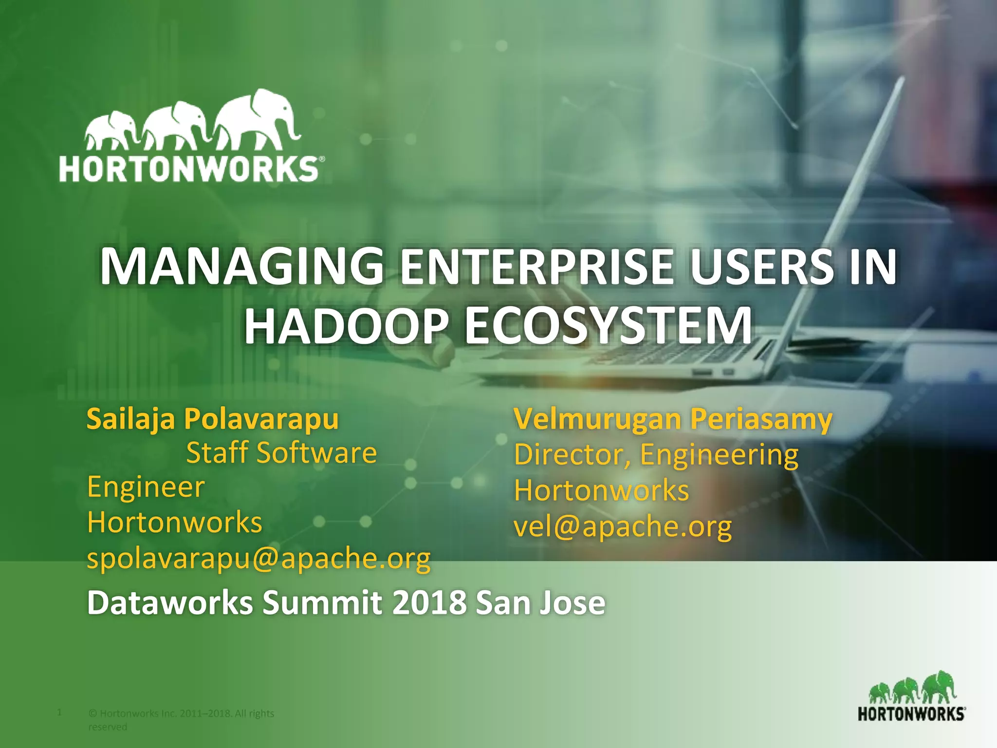 Managing enterprise users in Hadoop ecosystem | PPTX