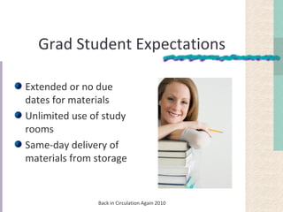Managing Faculty and Student Expectations at the Circulation Desk | PPT