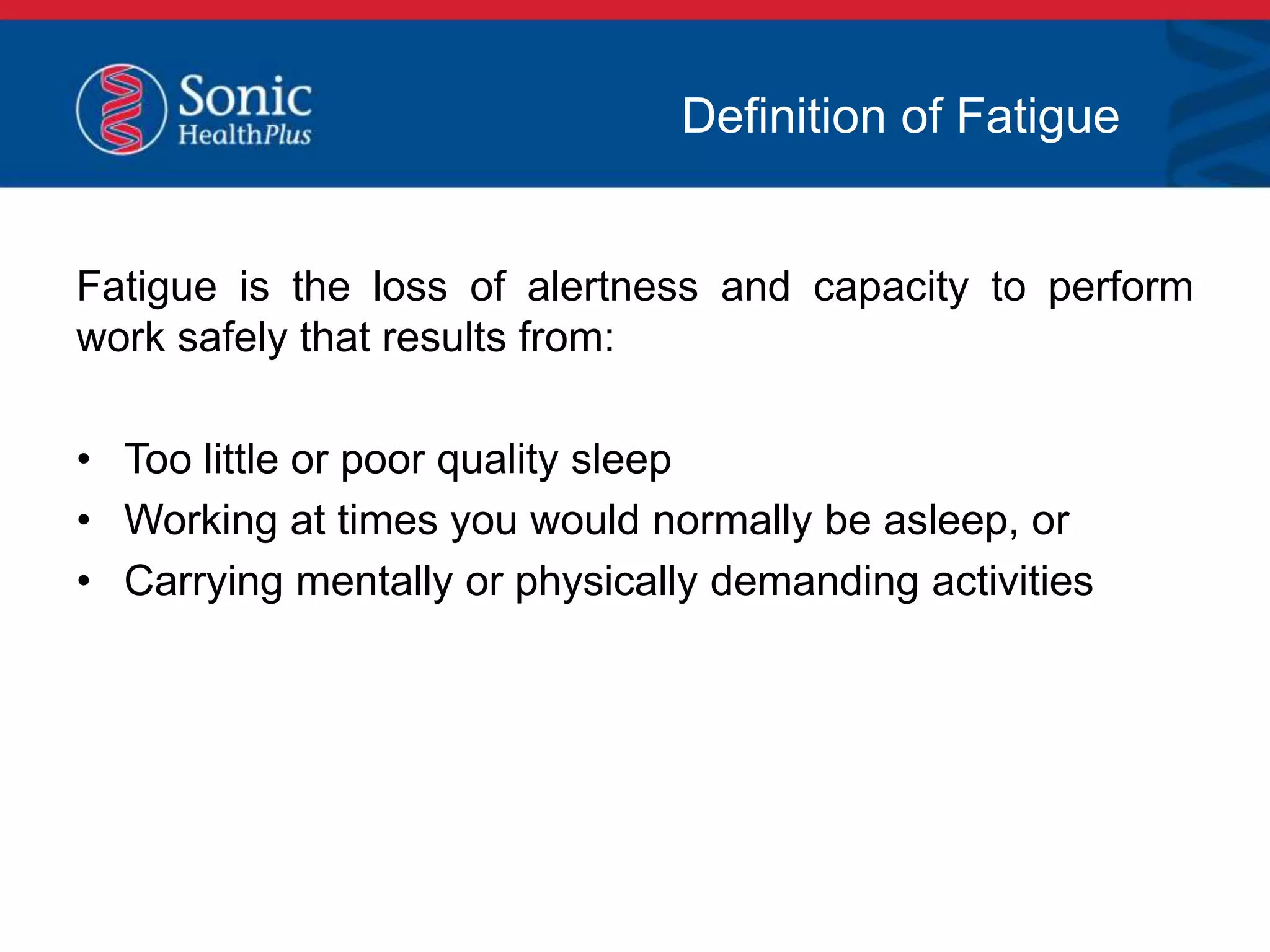 Managing fatigue in your workplace | PPTX