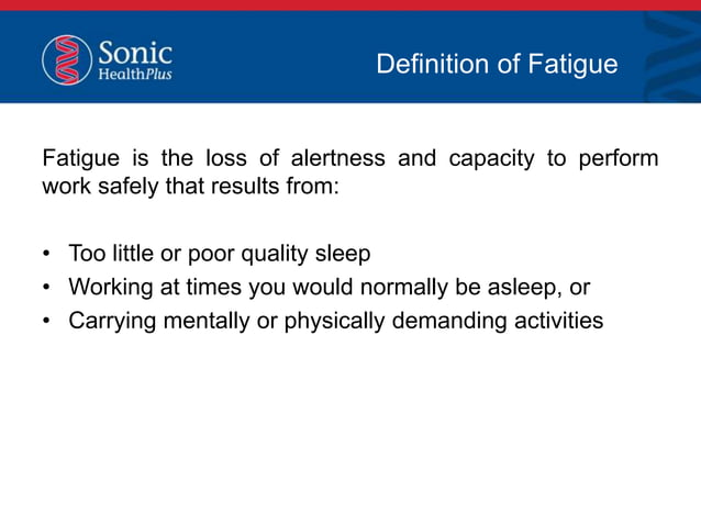 Managing fatigue in your workplace | PPTX