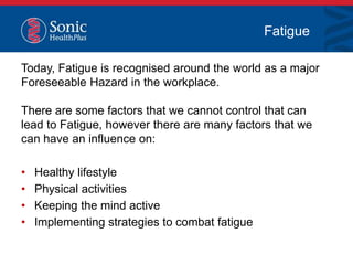 Managing fatigue in your workplace | PPTX
