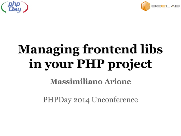 Managing frontend libs in your php project | PDF