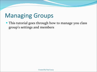 Managing groups tutorial (diigo) | PPT