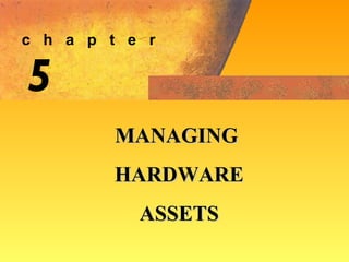 Managing hardware assets | PPT