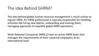 Managing HR Globally, Strategically Managing the HR.pptx