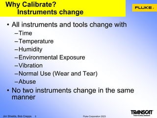 Managing Instrument Calibration and Maintenance Presented by Fluke.pptx