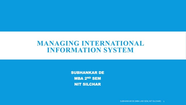 Managing international information system | PPTX