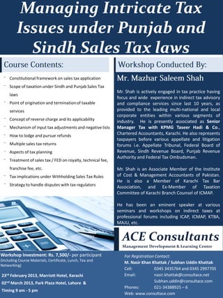 Managing intricate tax issues under Panjab Sales Tax & Sindh Sales Tax ...