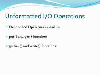 Managing I/O in c++ | PPT