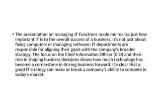 Managing IT Functions in IT Department world | PPTX
