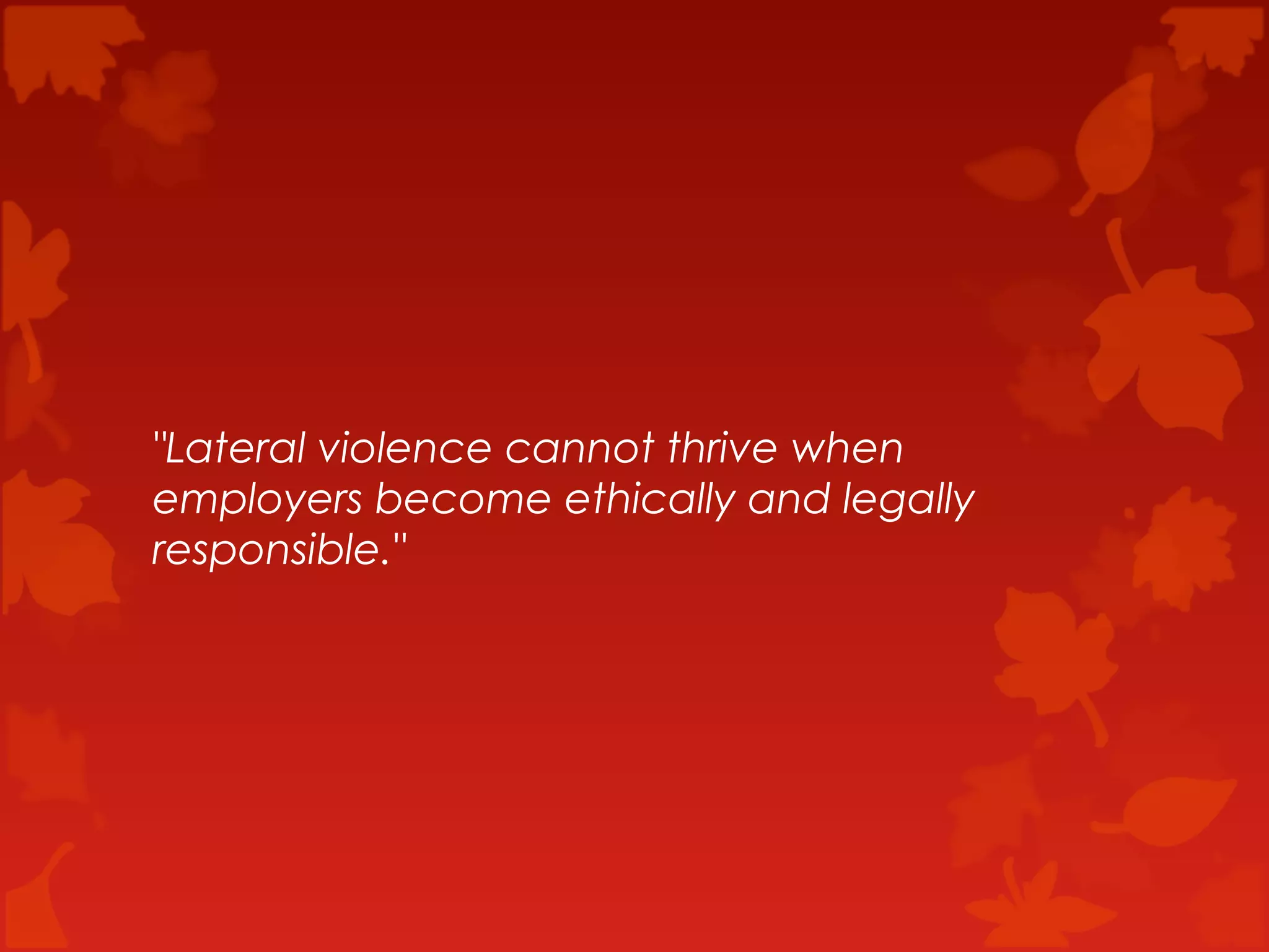 Managing lateral violence and its impact | PPT
