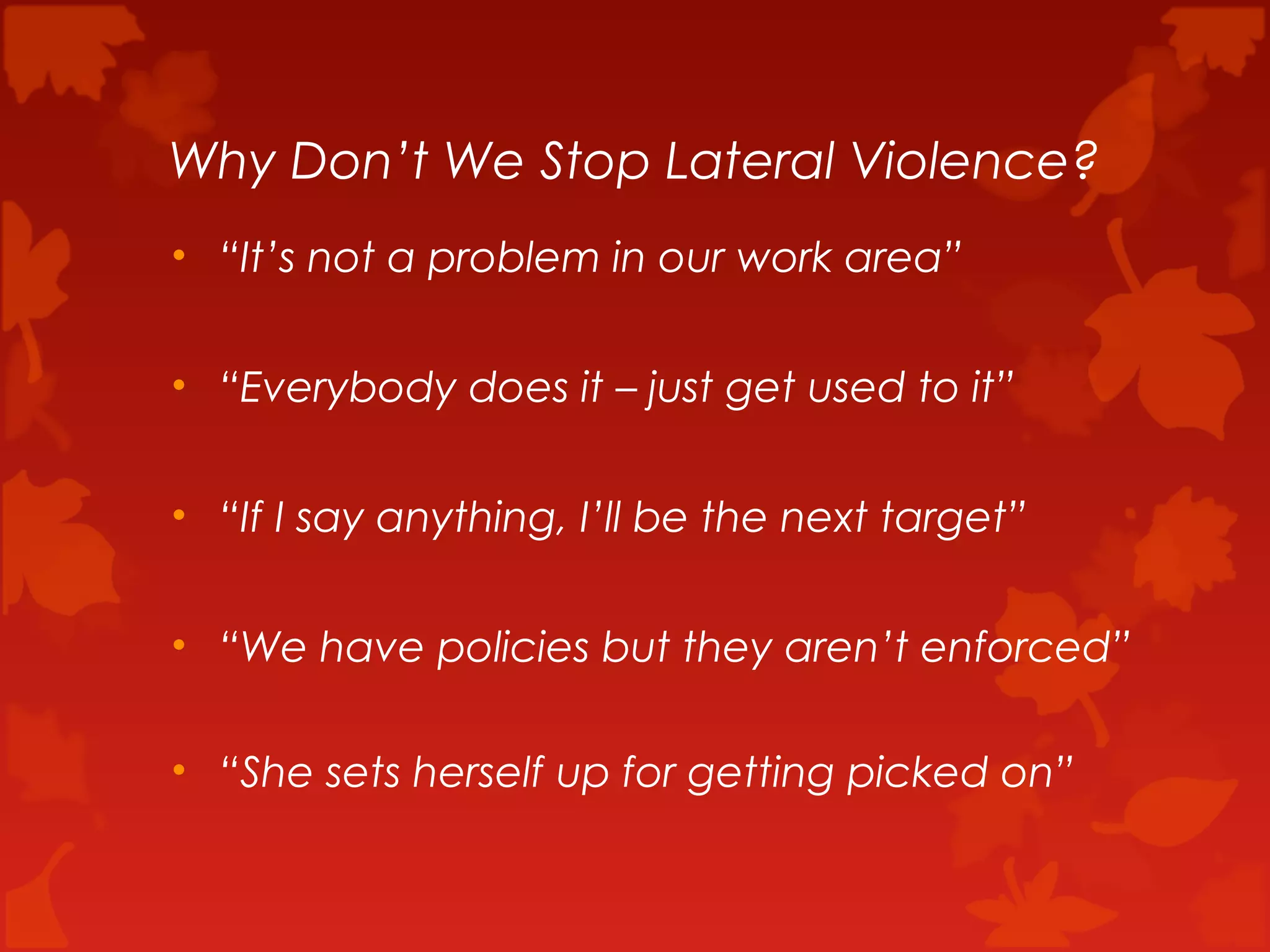 Managing lateral violence and its impact | PPT