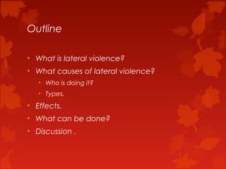 Managing lateral violence and its impact | PPT