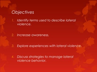 Managing lateral violence and its impact | PPT