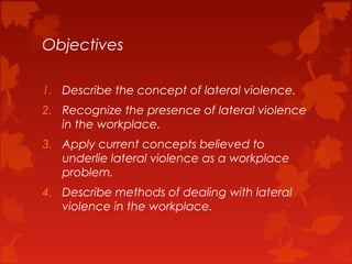 Managing lateral violence and its impact | PPT