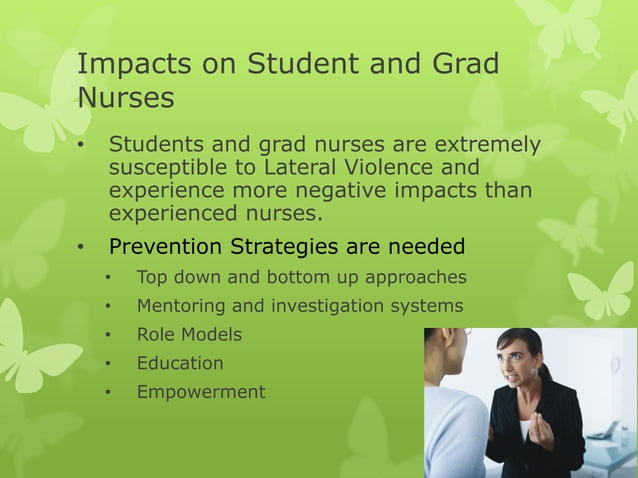 Managing Lateral Violence and its Impact on the Team: Nurses and ...