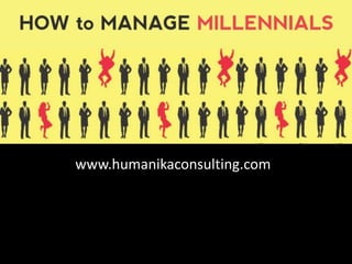 Managing Millenials at Workplace | PDF