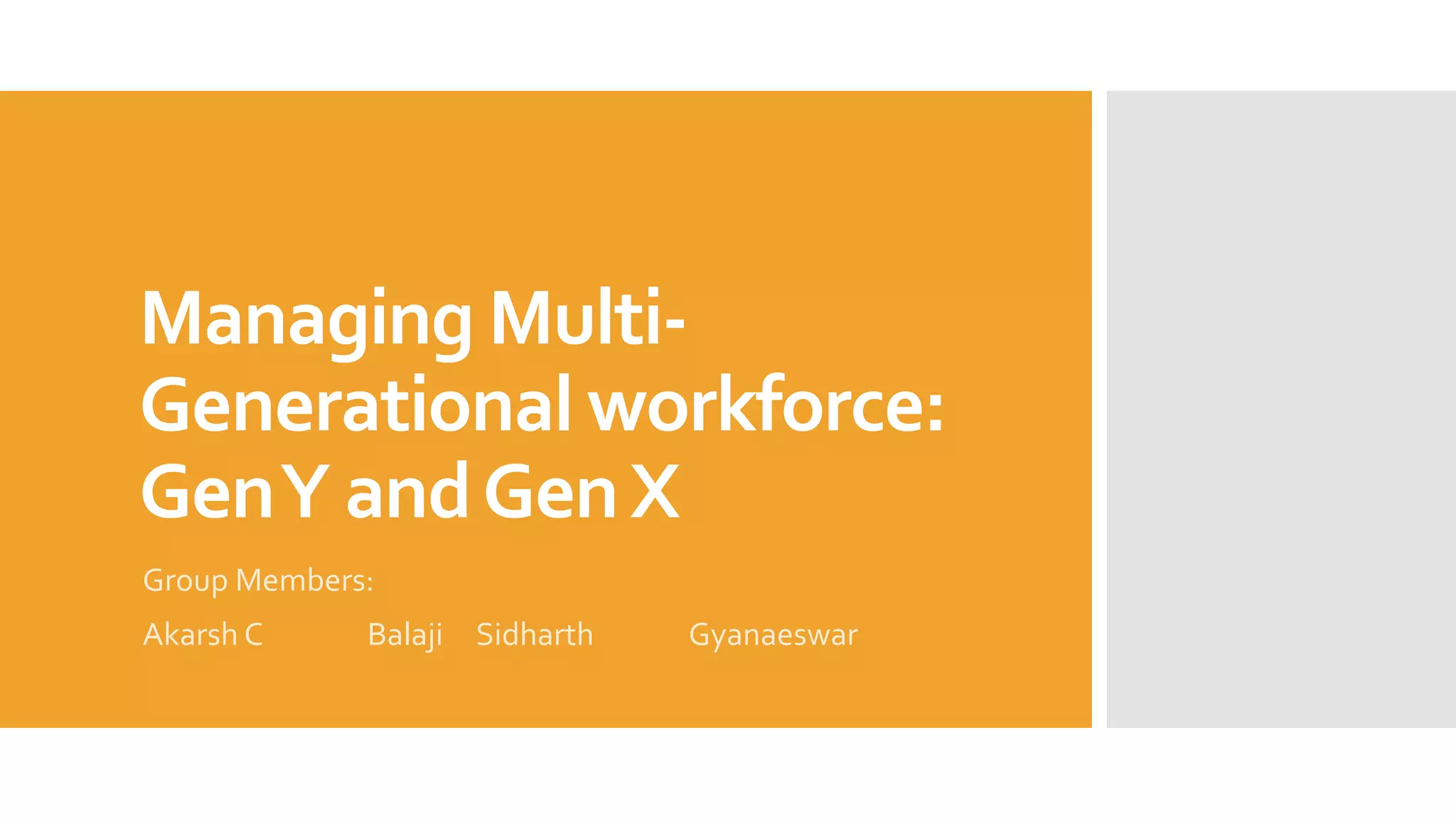 Managing multi generational workforce | PPTX