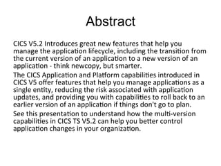 Managing multi-version applications in cics | PPT