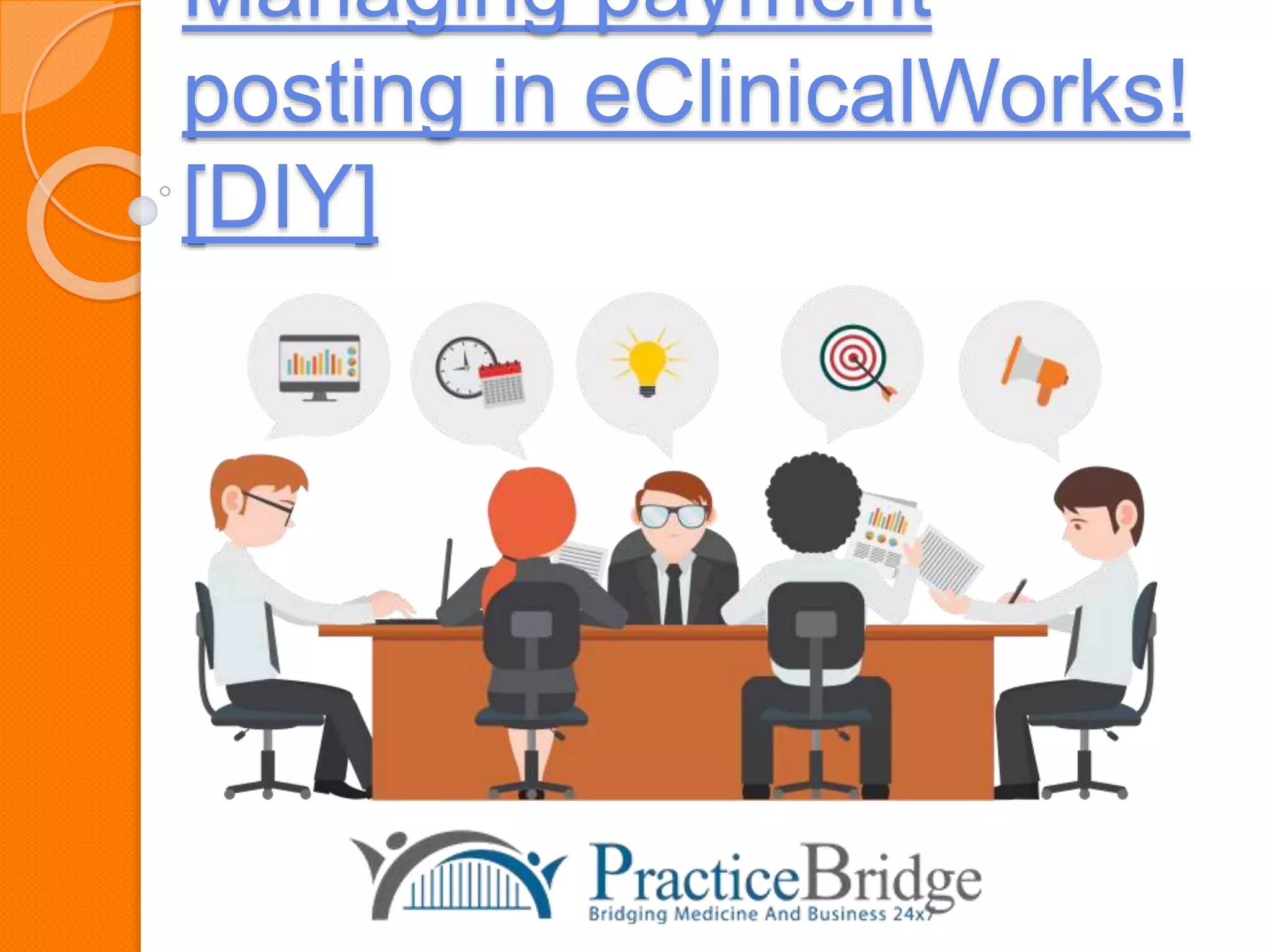Managing payment posting in eclinicalworks | PPTX