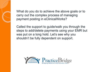 Managing payment posting in eclinicalworks | PPTX