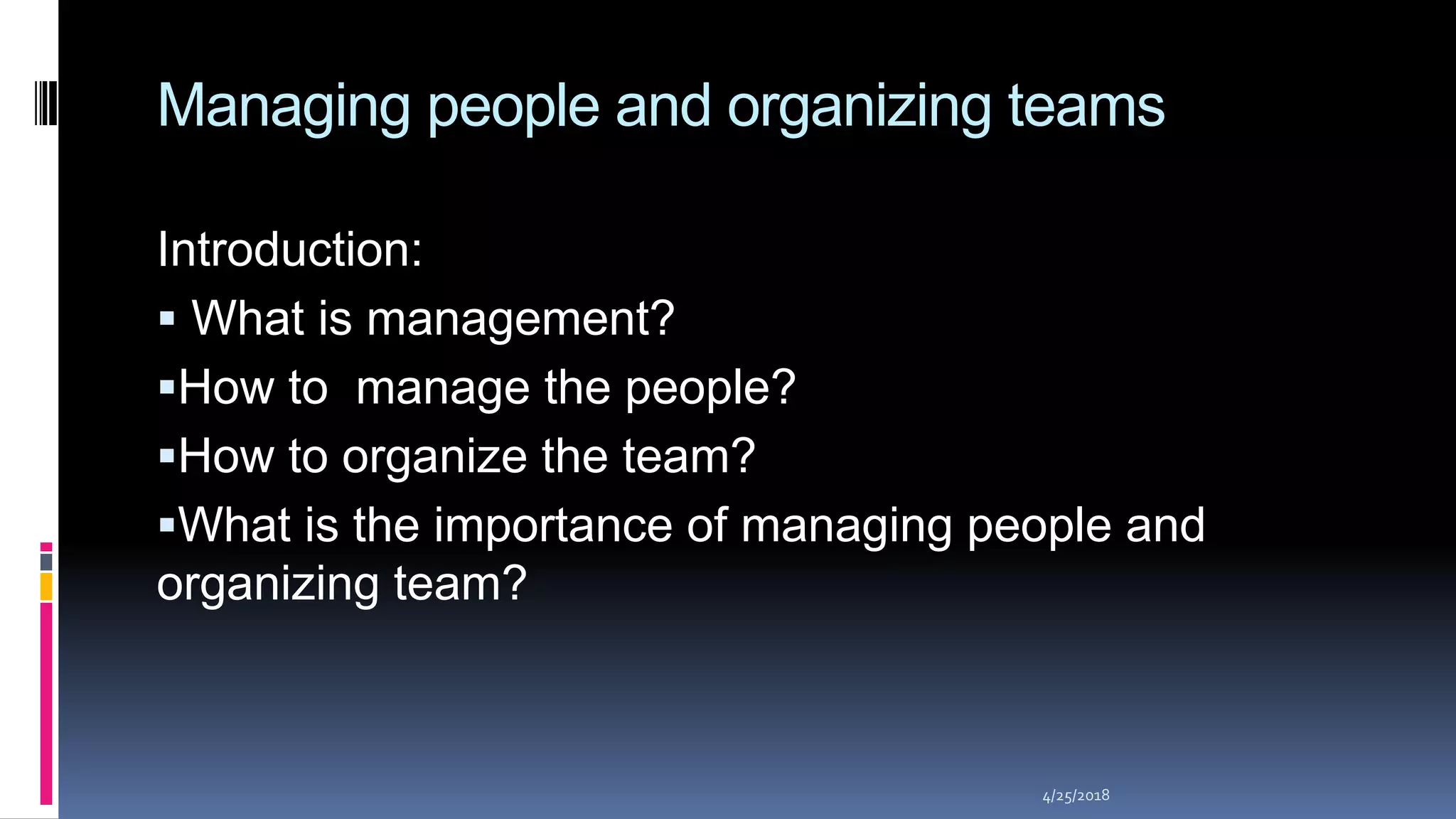 Managing people and organizing team | PPTX