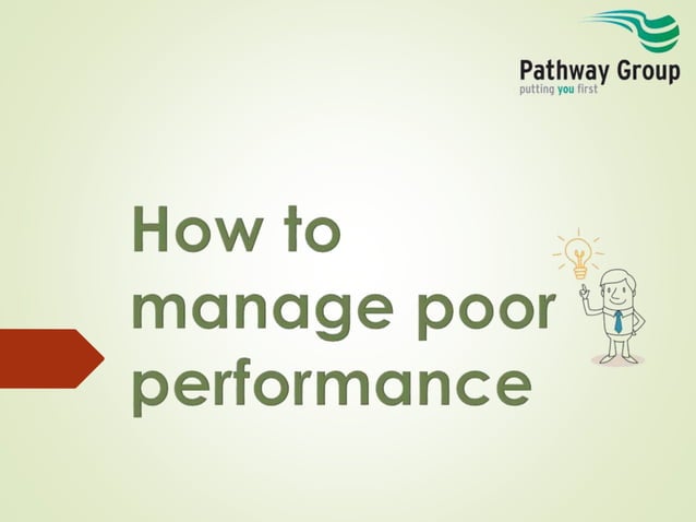 Managing staff poor performance handling staff capability issues | PPTX
