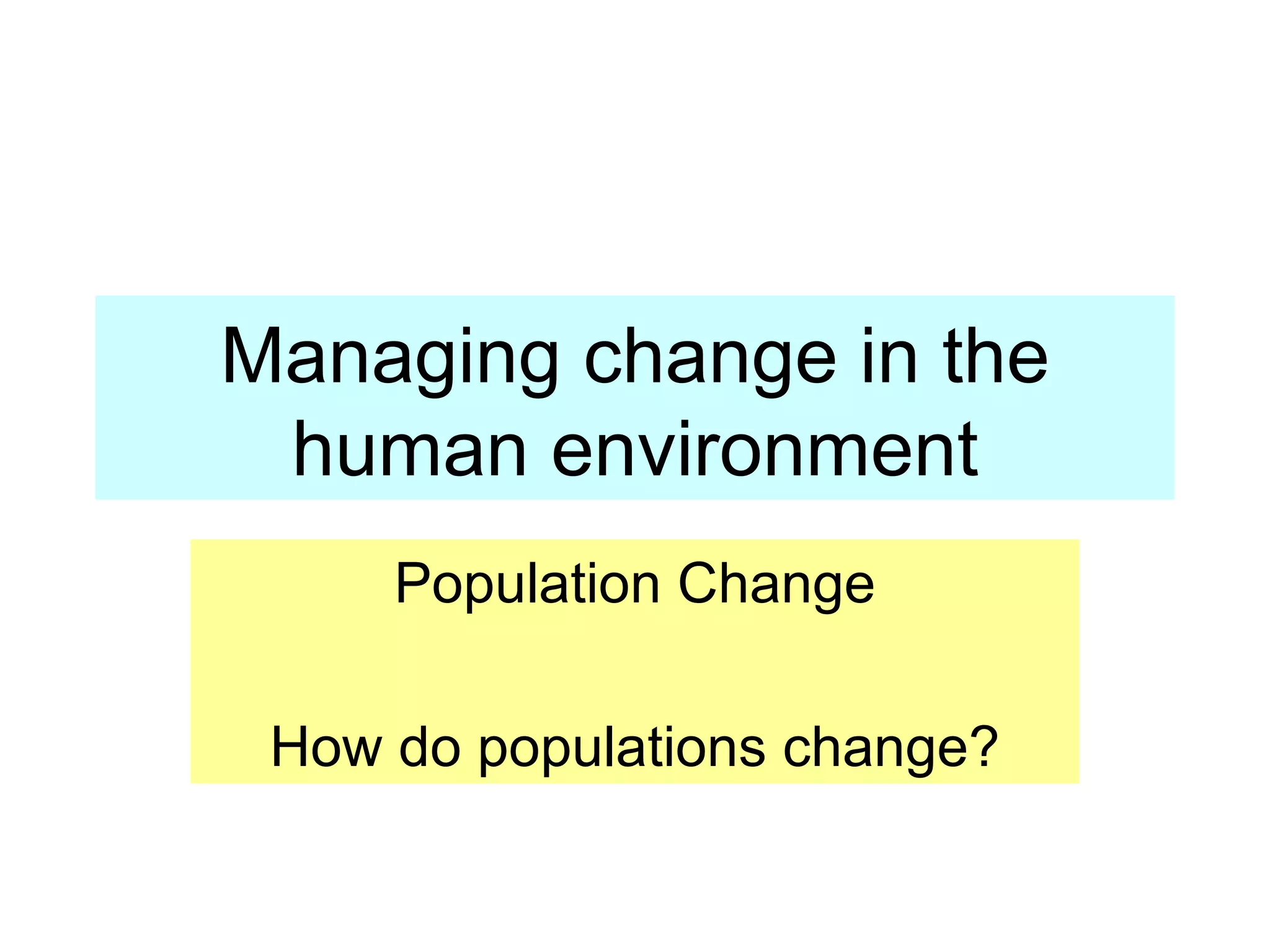 Managing population change | PPT