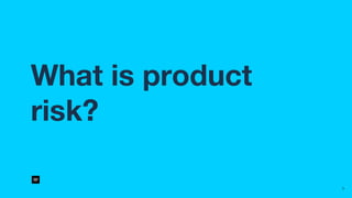 Managing product risk | PDF