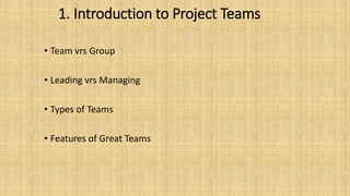 Managing project teams. | PPTX