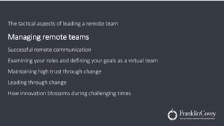 Managing Remote Teams Victoria Roos-Olsson of Franklin Covey. | PPT