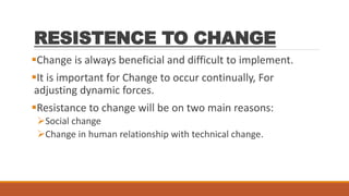 MANAGING RESISTANCE TO CHANGE | PPTX