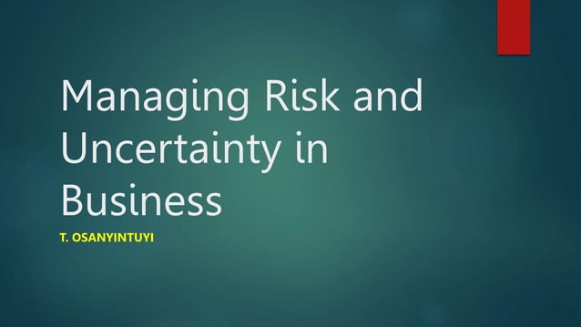 Managing Risk and Uncertainty in Business.pptx