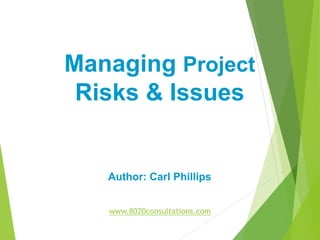 Managing Project Risks & Issues | PPT