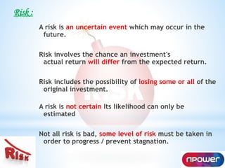 Managing risk through effective team based decision making-A npower ...