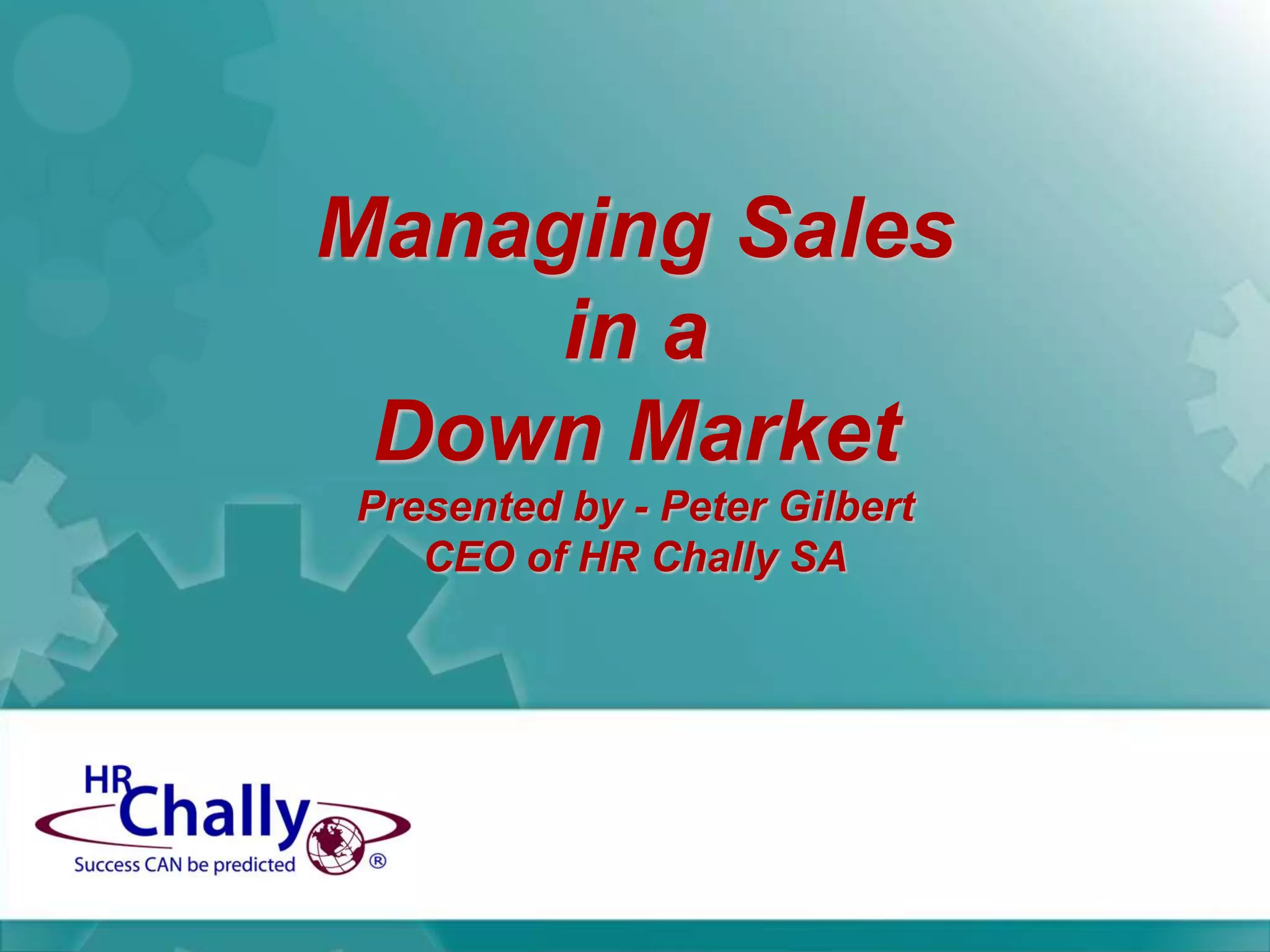 Managing sales in a down market final | PPTX