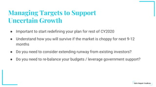 Managing sales targets in uncertain times and its impact on your runway ...