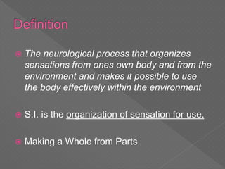 Managing sensory Integration dysfunctions with behavioral strategies in class room | PPT